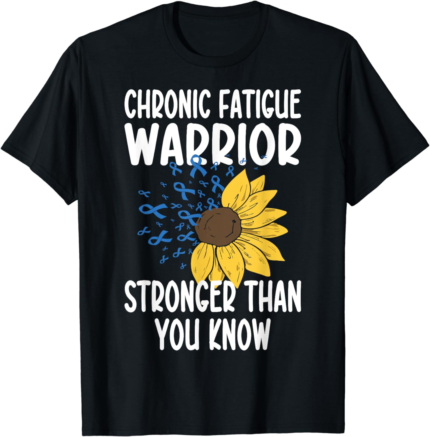 Chronic Fatigue Warrior Stronger Than You Know CFS Awareness T-Shirt ...