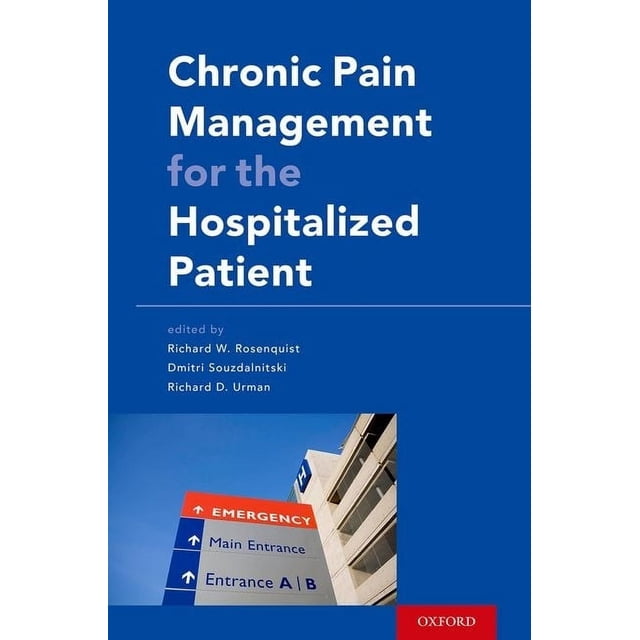 Chronic Pain Management for the Hospitalized Patient, (Paperback ...