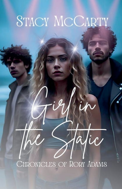 Chronicles of Arora Adams Girl in the Static, Book 1, (Paperback ...