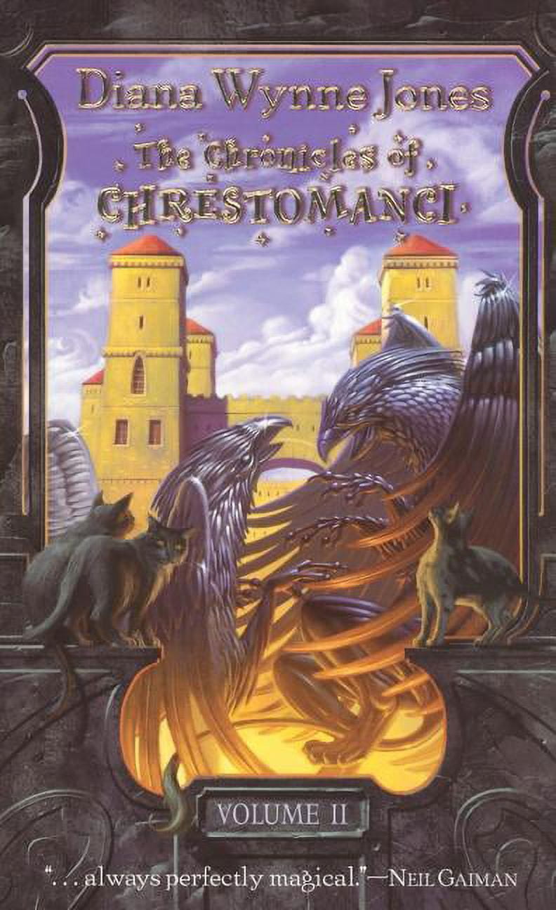 Chronicles of Chrestomanci Chronicles of Chrestomanci, Volume 2: The ...