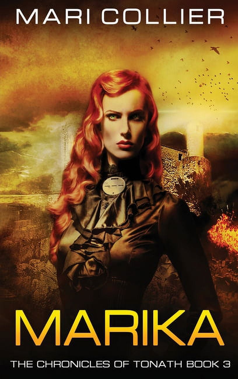 Chronicles of Tonath Marika, Book 3, (Hardcover) - Walmart.com