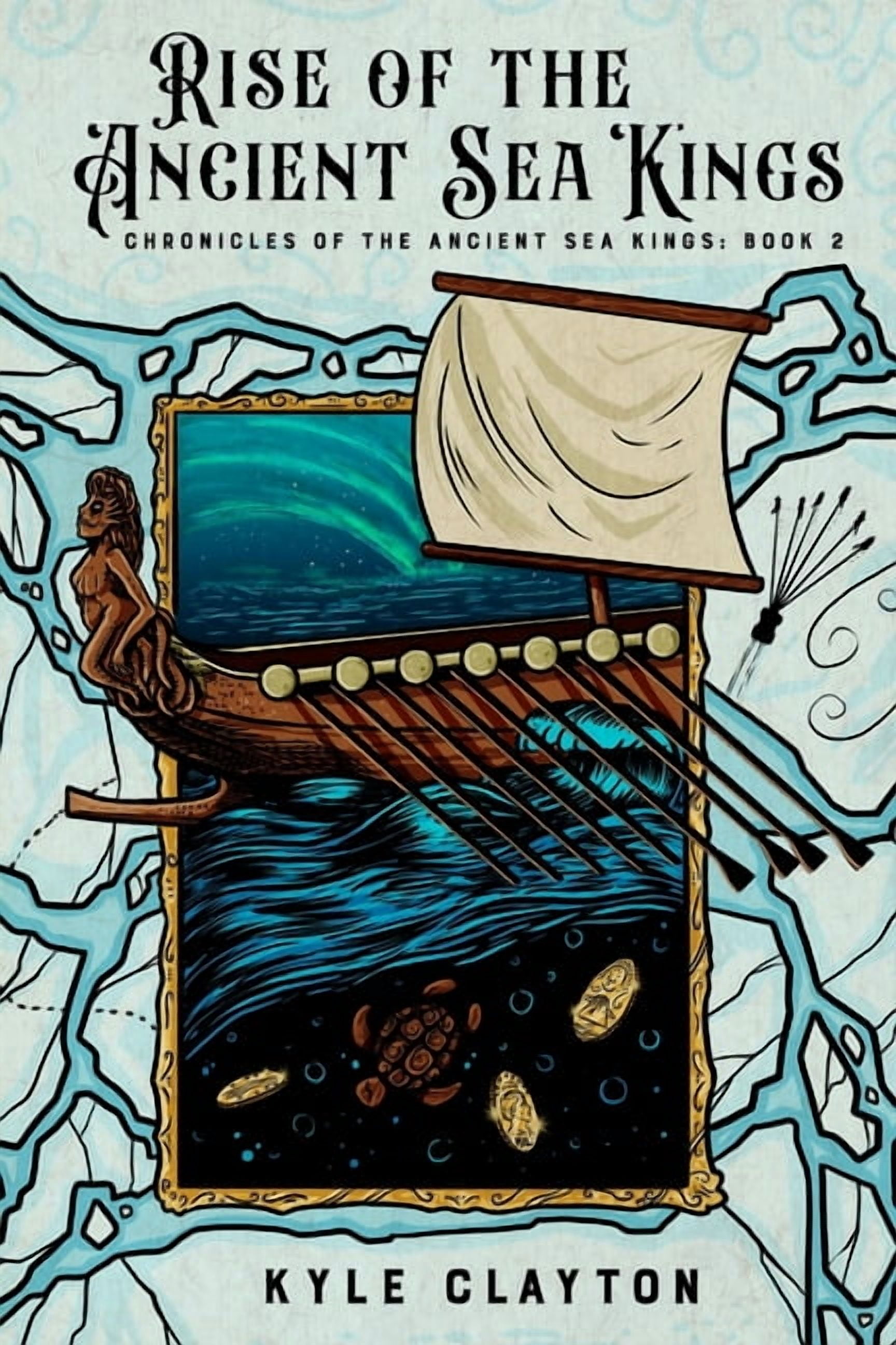 Chronicles of the Ancient Sea Kings Rise of the Ancient Sea Kings ...