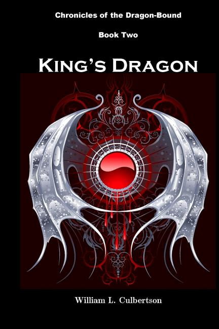 Chronicles of the Dragon-Bound King's Dragon: Chronicles of the Dragon ...