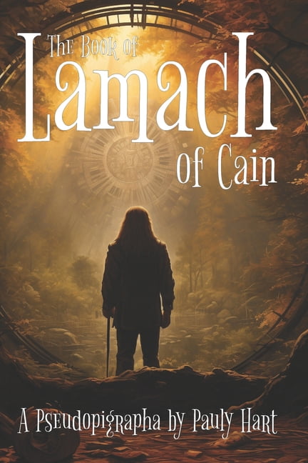 Ancient & Historical Fiction The Book of Lamach of Cain, Book 2 ...