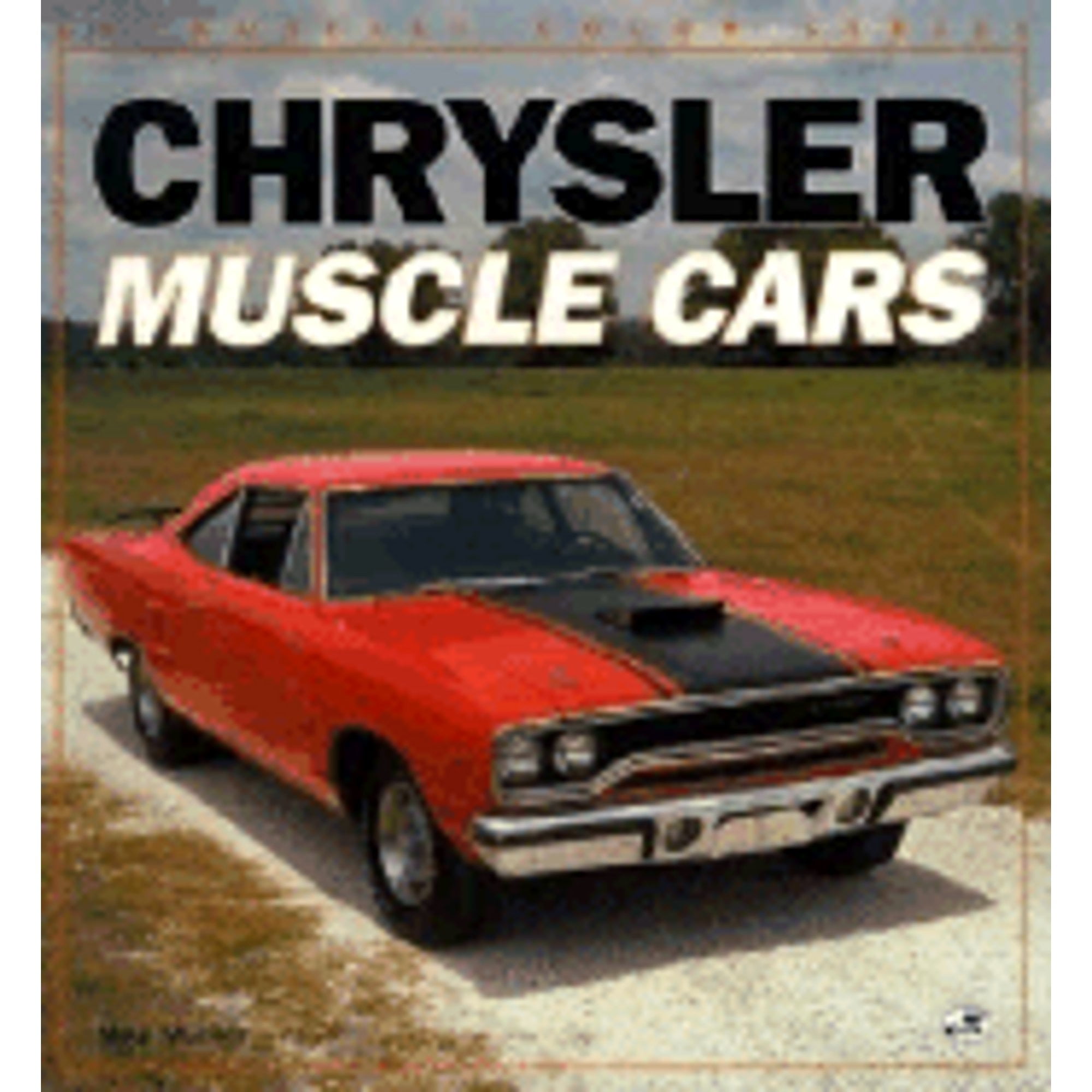 Pre-Owned Chrysler Muscle Cars (Enthusiast color series) Paperback ...
