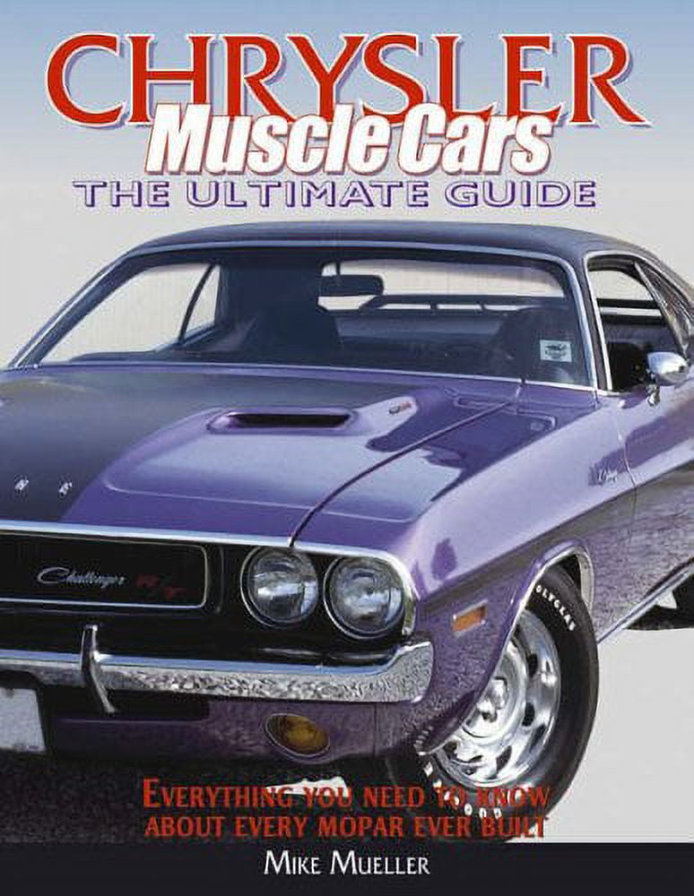 Pre-Owned Chrysler Muscle Cars: The Ultimate Guide (Paperback ...