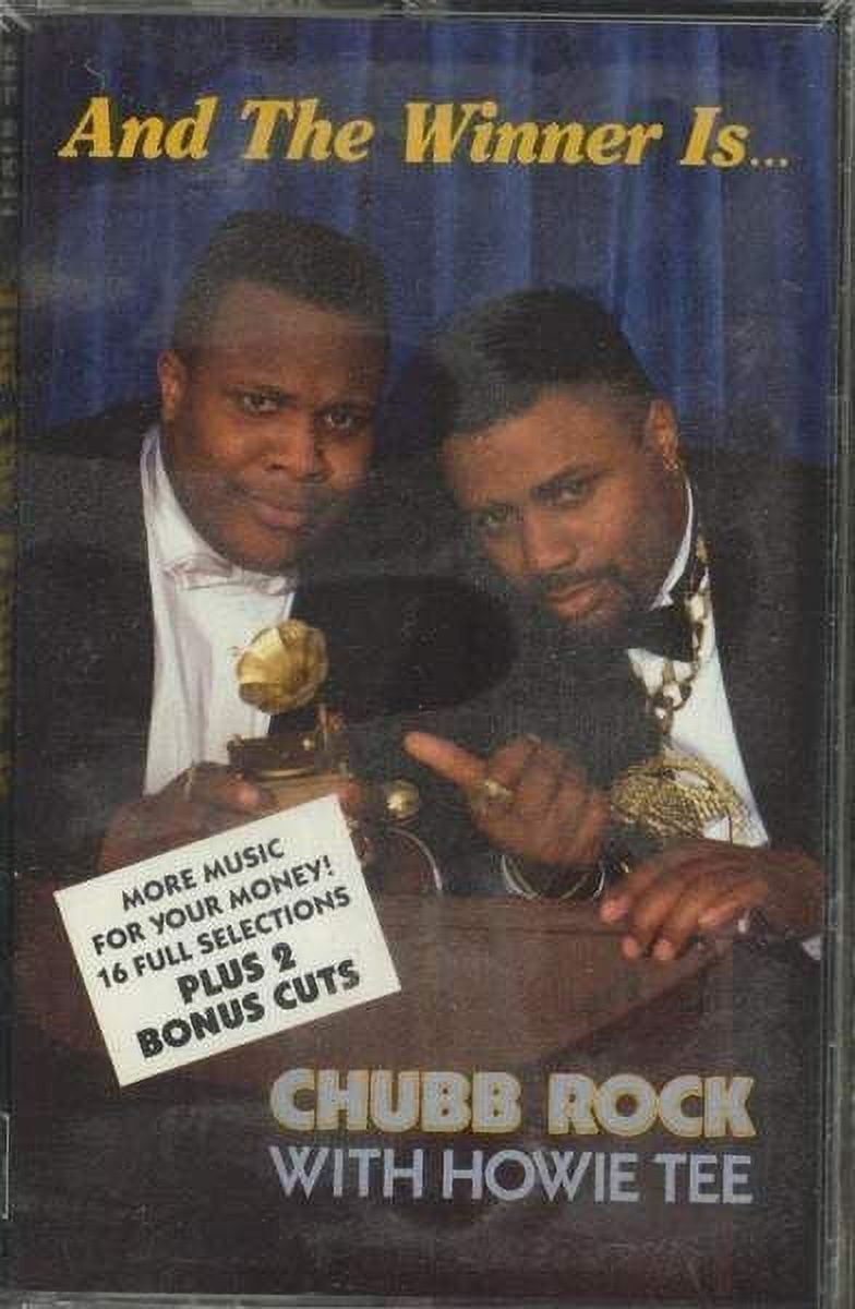 Chubb Rock With Howie Tee - And The Winner Is... - Cassette - Walmart.com