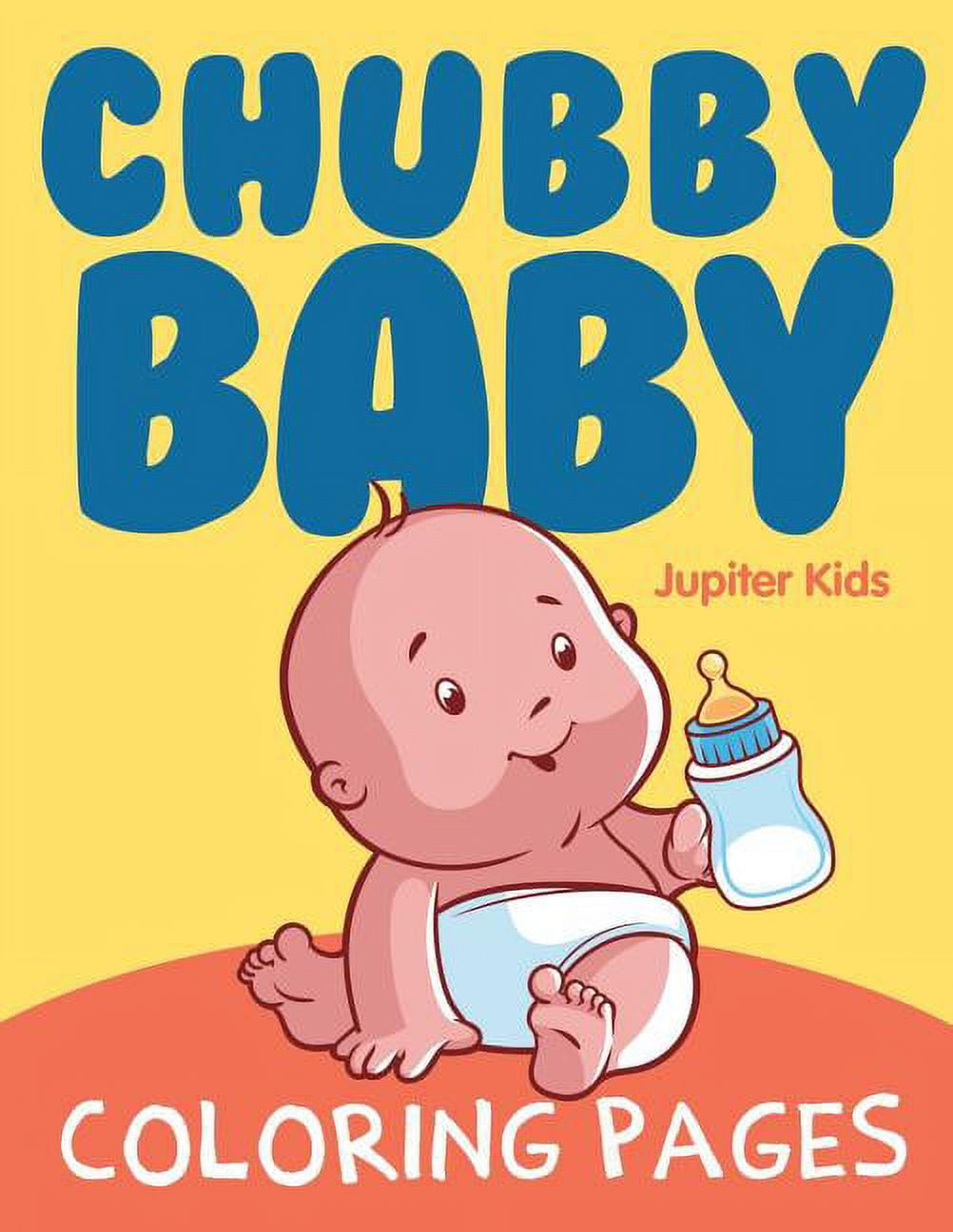 Chubby Baby Coloring Pages (Paperback) - Walmart.com