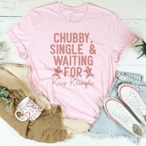Chubby Single Waiting For Kris Kringle Tee Athletic Heather S Peachy ...