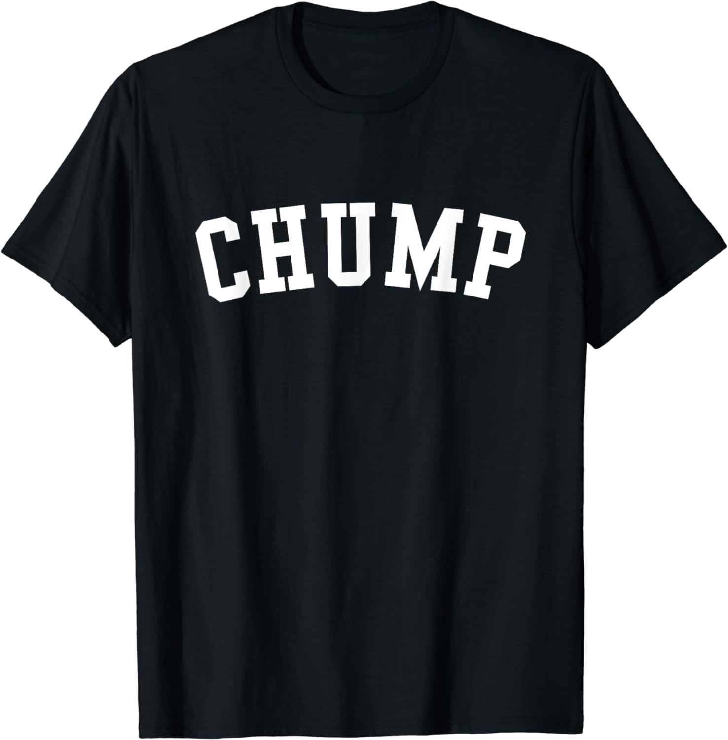 Chump T-Shirt - Walmart.com