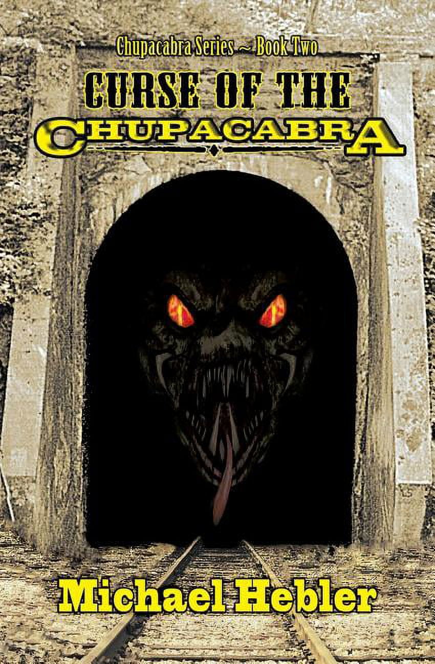 Chupacabra: Curse of the Chupacabra (Paperback) - Walmart.com