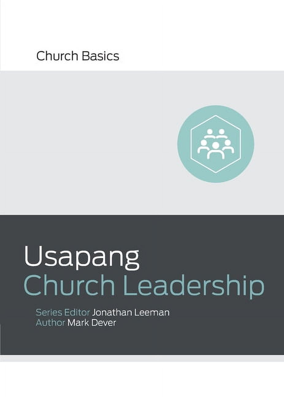 Church Basics (Taglish): Usapang Church Leadership (Understanding ...