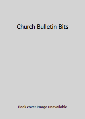 Pre-Owned Church Bulletin Bits 1 (Paperback) 0801053684 9780801053689 ...