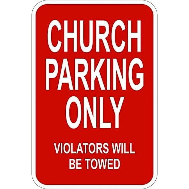 Church Parking Only Parking Lot Sign Church Sign Parking Sign Safety ...