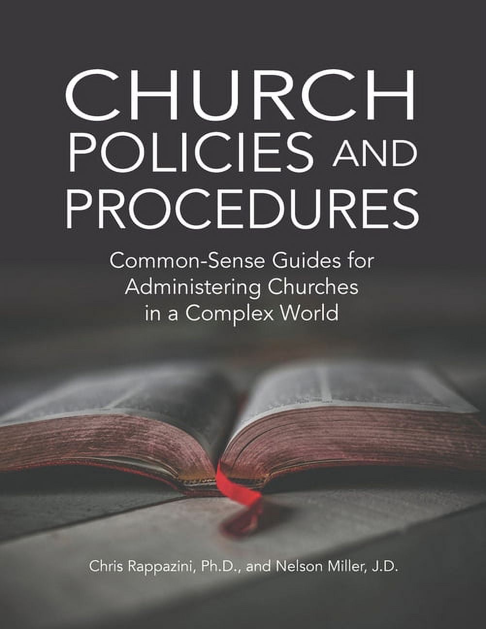 Church Policies and Procedures: Common-Sense Guides for Administering ...