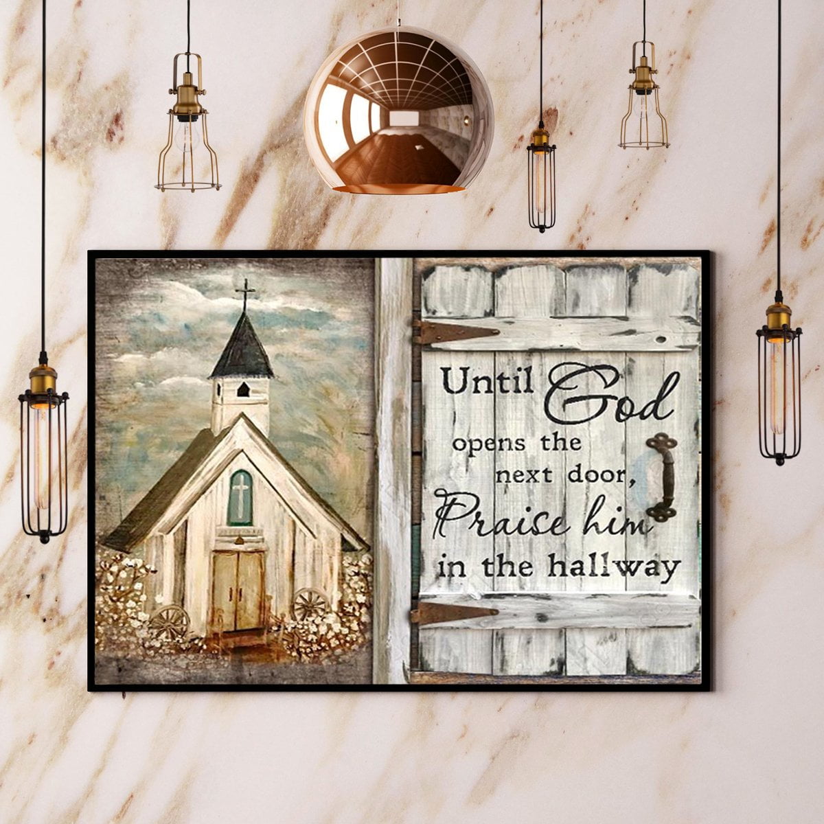 Church Until God Opens The Next Door Praise Him In The Hallway Vintage ...