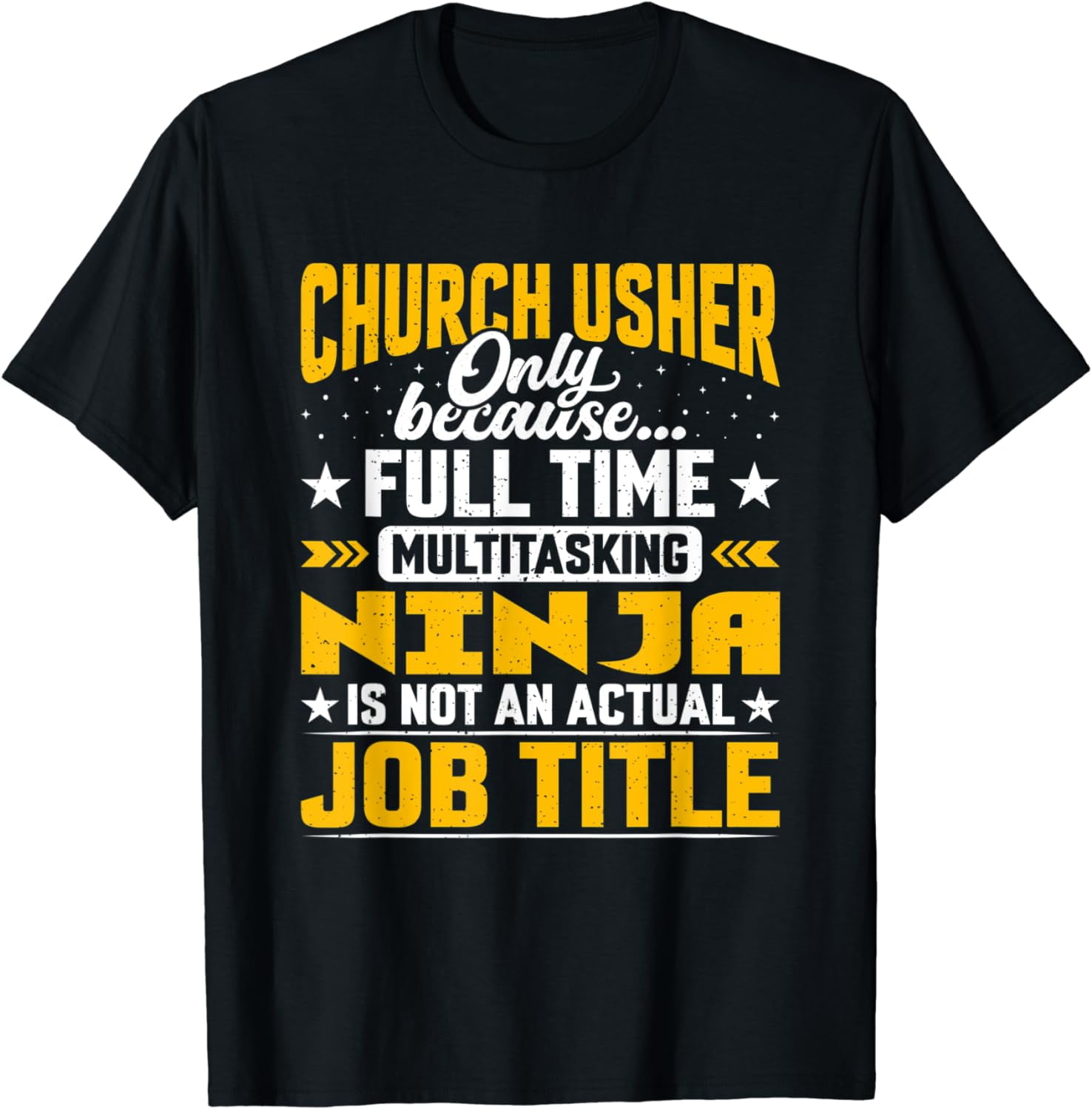 Church Usher Job Title - Funny Church Attendant, Doorkeeper T-Shirt ...