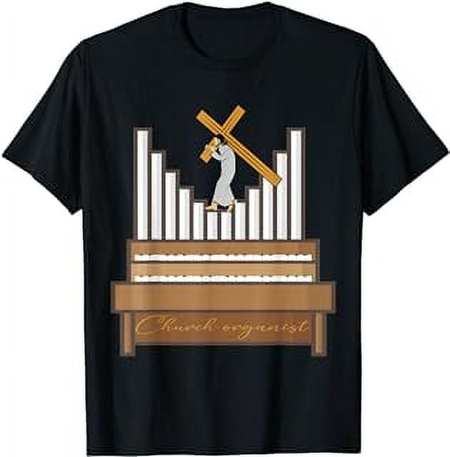 Church organist Pipe Organist Organ Musician T-Shirt - Walmart.com
