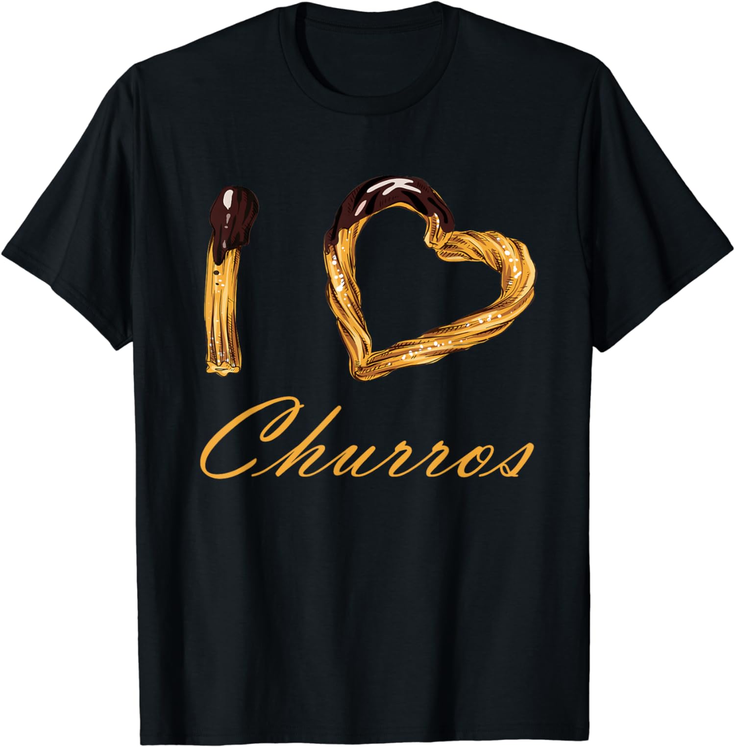 Churro Lover I Love Churros Fried Bread Snack Pastry Churro T-Shirt ...