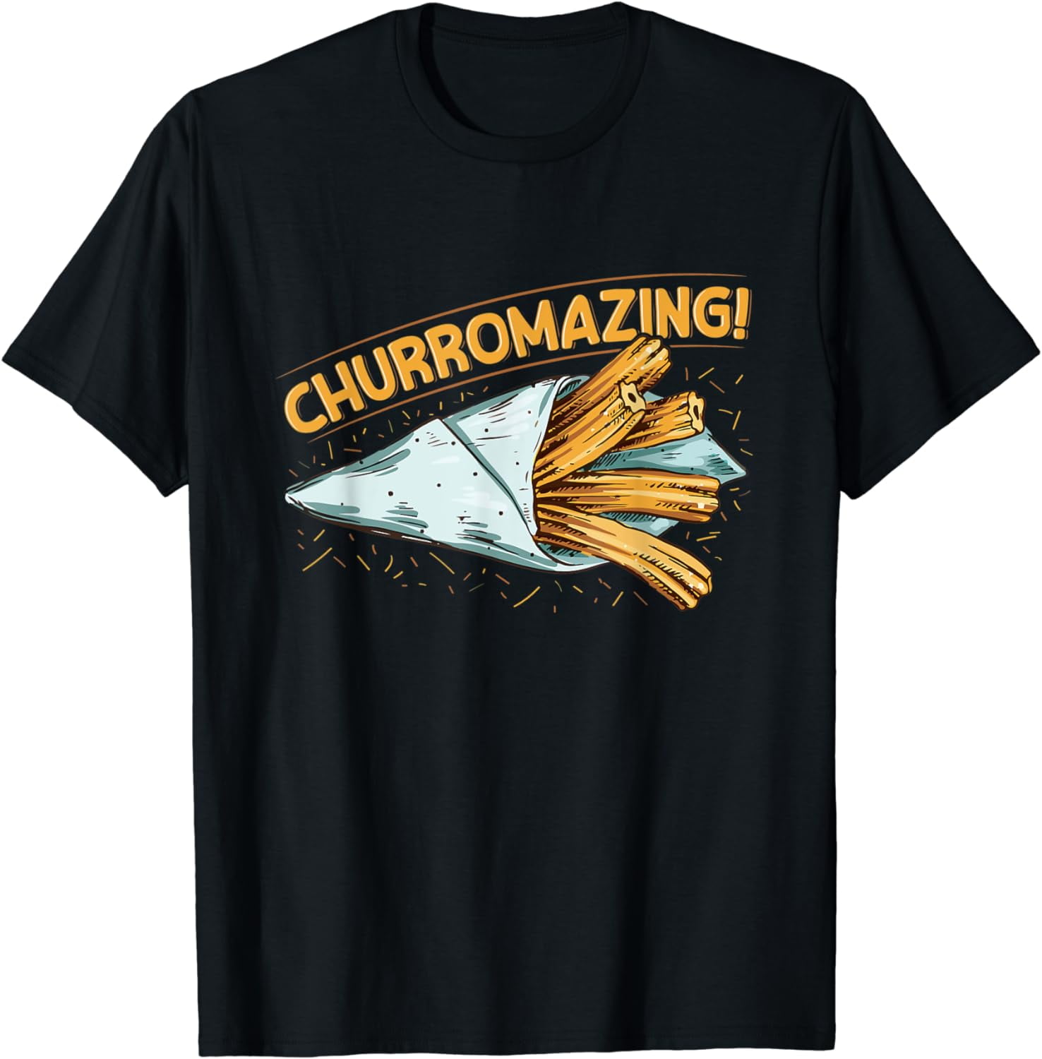 Churromazing! Quote for a Mexican Churro Lover T-Shirt - Walmart.com