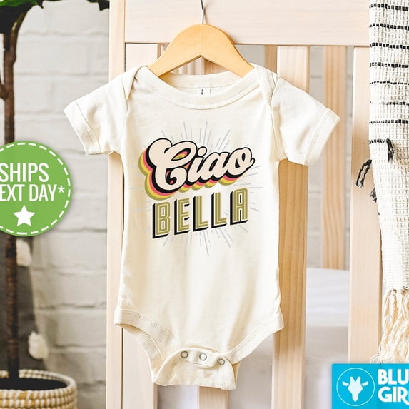 Ciao Bella Onesie, Cute Italian Greeting Bodysuit, Hello Beautiful ...
