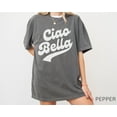 Ciao Bella T-Shirt Gift for Her Italian Enthusiast Trendy Graphic ...