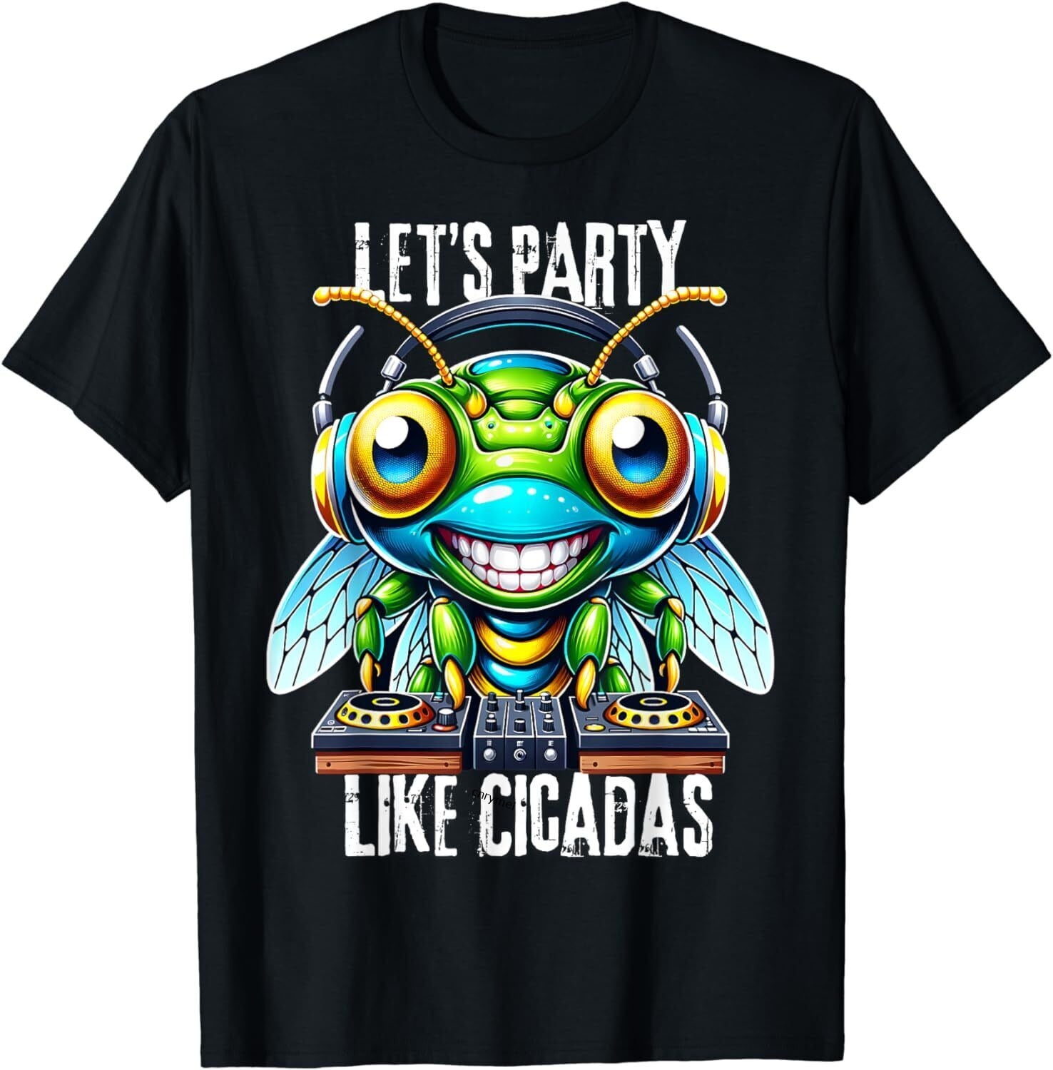 Cicada Invasion Tour 2024 Funny Dj Music Noise Party Cicada T-Shirt S ...