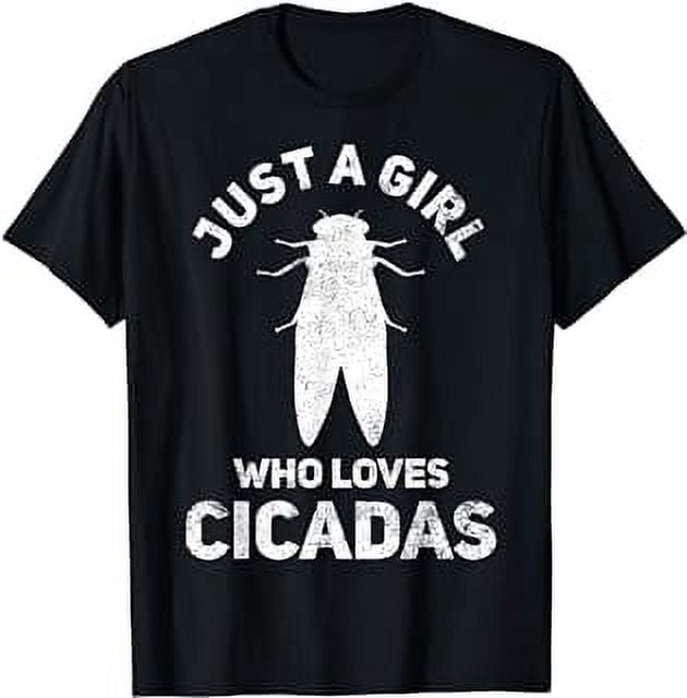 Cicada Just a Girl Who Loves Cicadas T-Shirt - Walmart.com