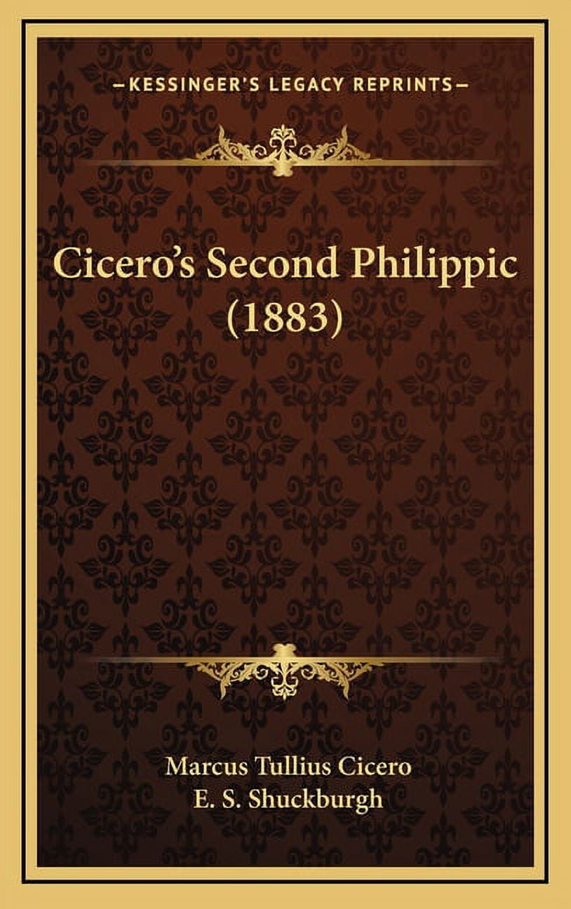Cicero's Second Philippic (1883) (Hardcover) - Walmart.com