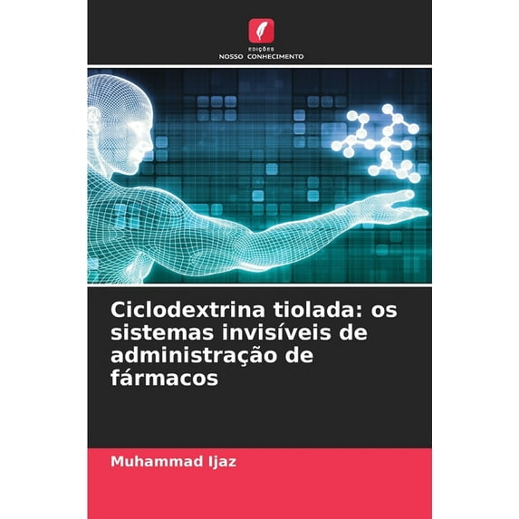 Ciclodextrina tiolada: os sistemas invisÃ­veis de administraÃ§Ã£o de fÃ ...