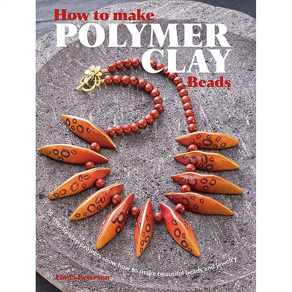 Cico Books-How To Make Polymer Clay Beads - Walmart.com