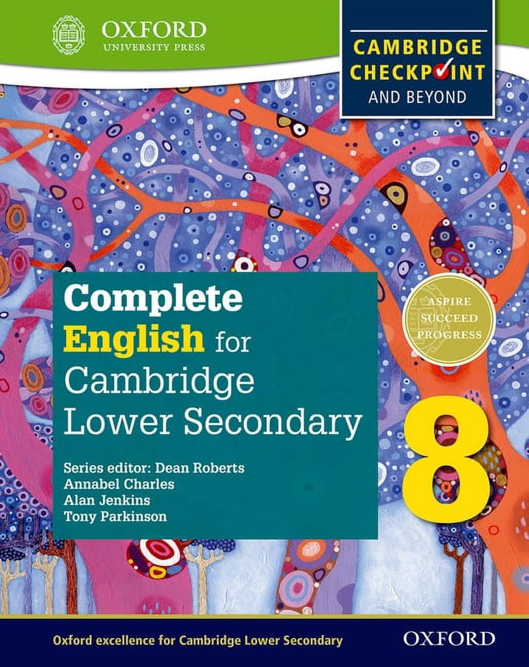 Cie Checkpoint: Complete English for Cambridge Lower Secondary Student Book 8: For Cambridge ...