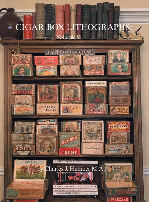 Cigar Box Lithographs: Cigar Box Lithographs : Volume V (Hardcover ...
