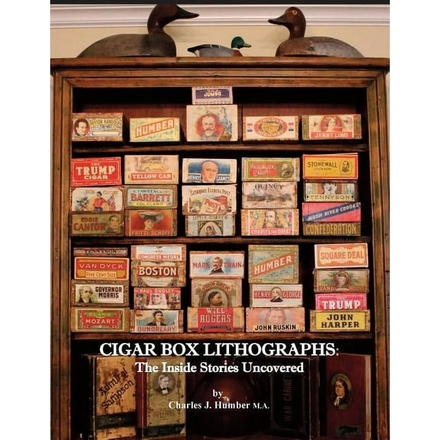Cigar Box Lithographs: The Inside Stories Uncovered (Paperback ...