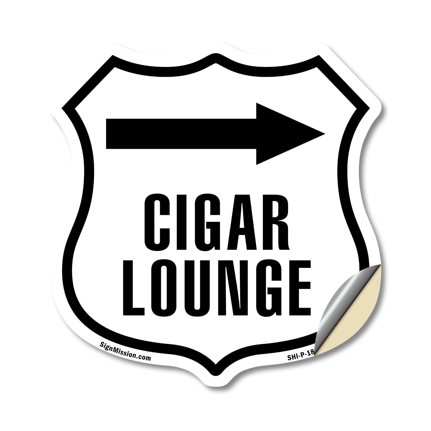 Cigar Lounge Right 12 inch X 12 inch Shield Shaped Heavy Duty 3.2 mil ...