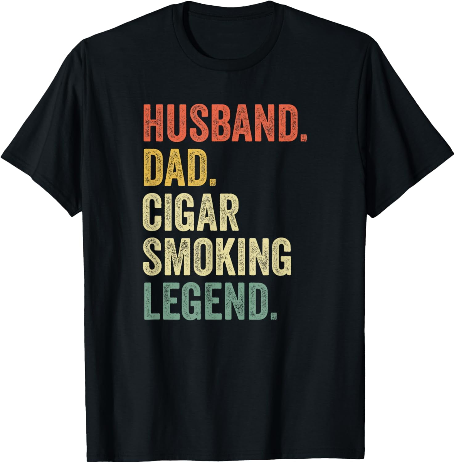 Cigar Lover Gifts For Dad Men Vintage Funny Cigar Saying T-Shirt ...