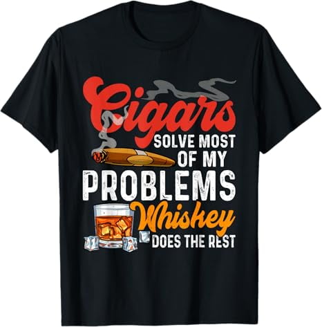 Cigars and Whiskey Funny Sayings Cigar Smoking Lover T-Shirt - Walmart.com