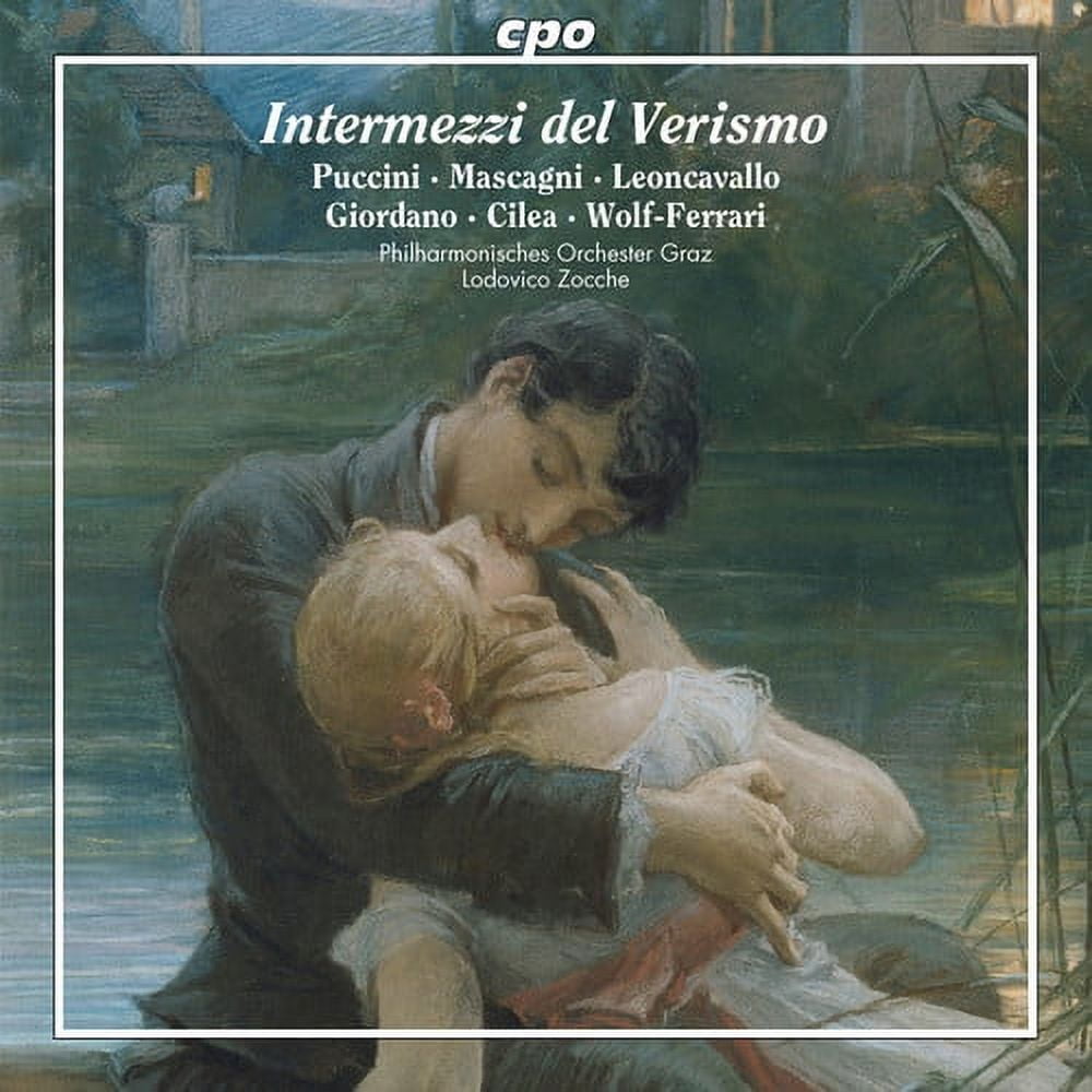 Cilea / Graz Philharmonic Orchestra / Zocche - Intermezzi Del Verismo ...