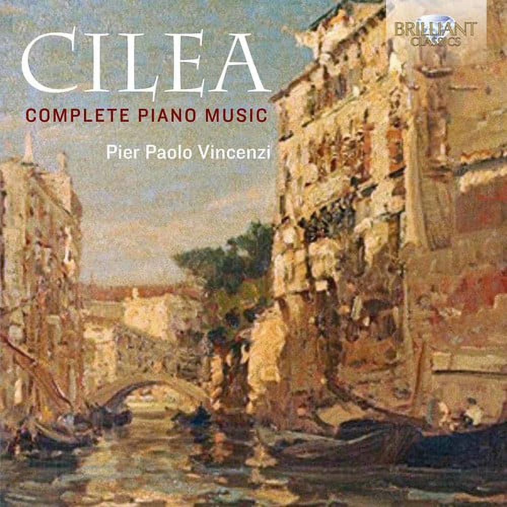 Cilea / Vincenzi - Francesco Cilea: Complete Piano Music - Music ...