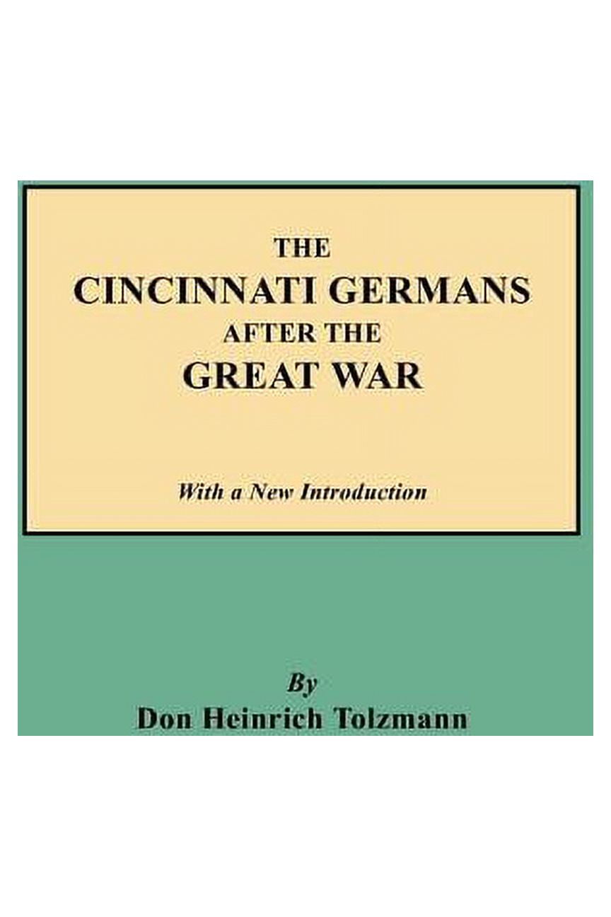 Cincinnati Germans After the Great War, (Paperback) - Walmart Business ...
