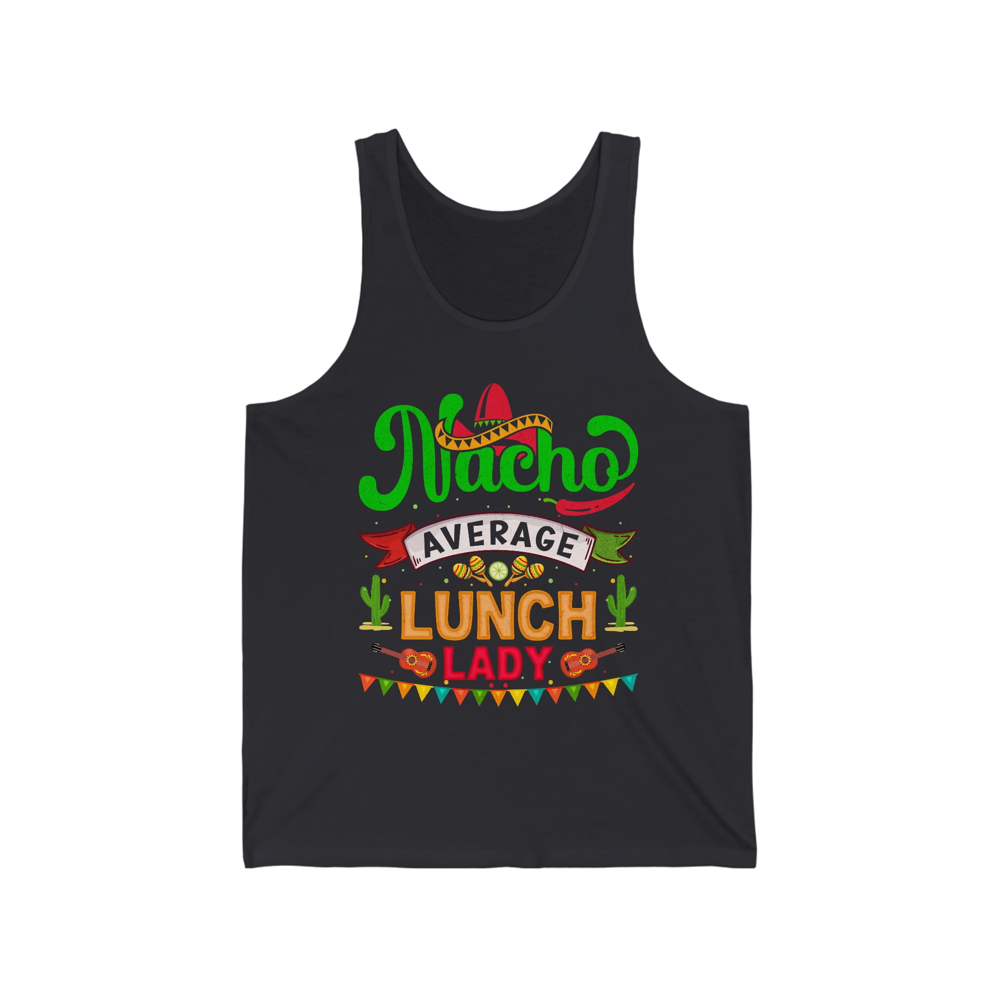 Cinco De Mayo Fiesta Mexican Unisex Jersey Tank, Nacho Average Lunch ...
