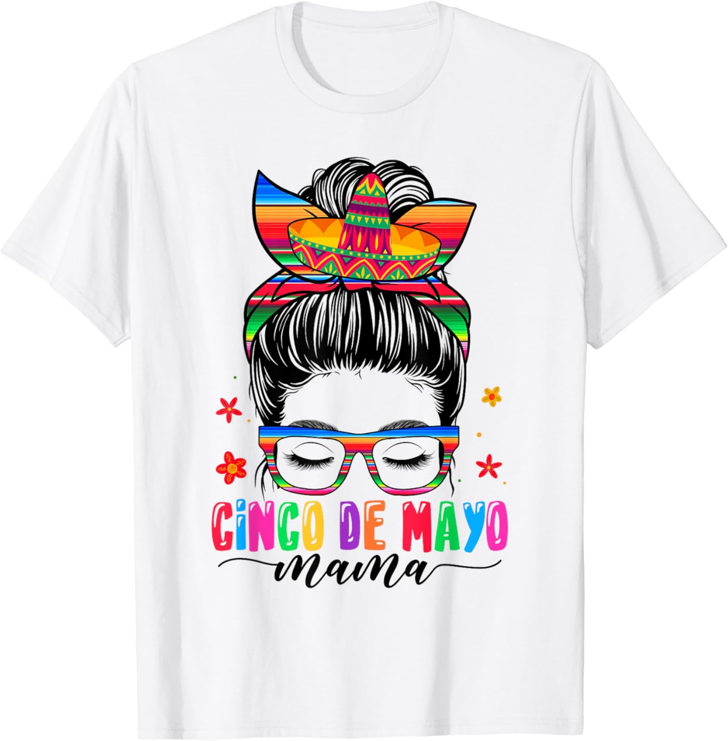 Cinco De Mayo Mama Messy Bun Hair Me.Xi.Can Mom Mothers Day T-Shirt ...