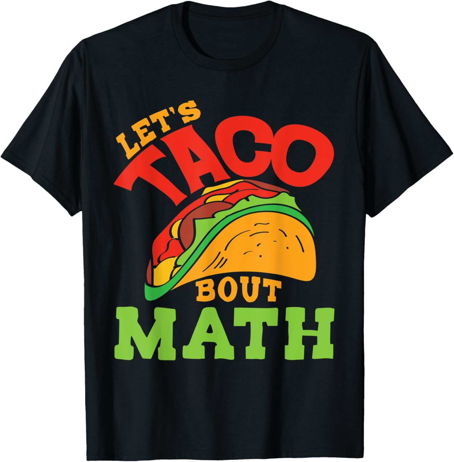 Cinco De Mayo Math Club Shirt Let'S Taco About Mathematics T-Shirt ...