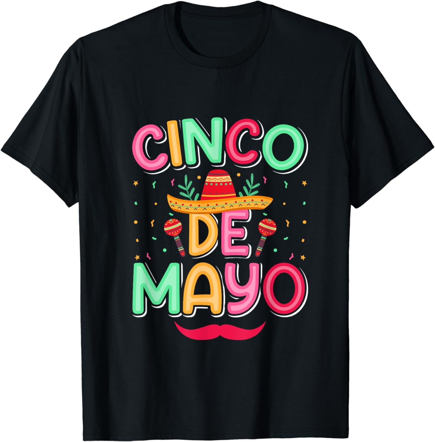 Cinco De Mayo Mexican Fiesta 5 De Mayo Women Men Girls T-Shirt ...