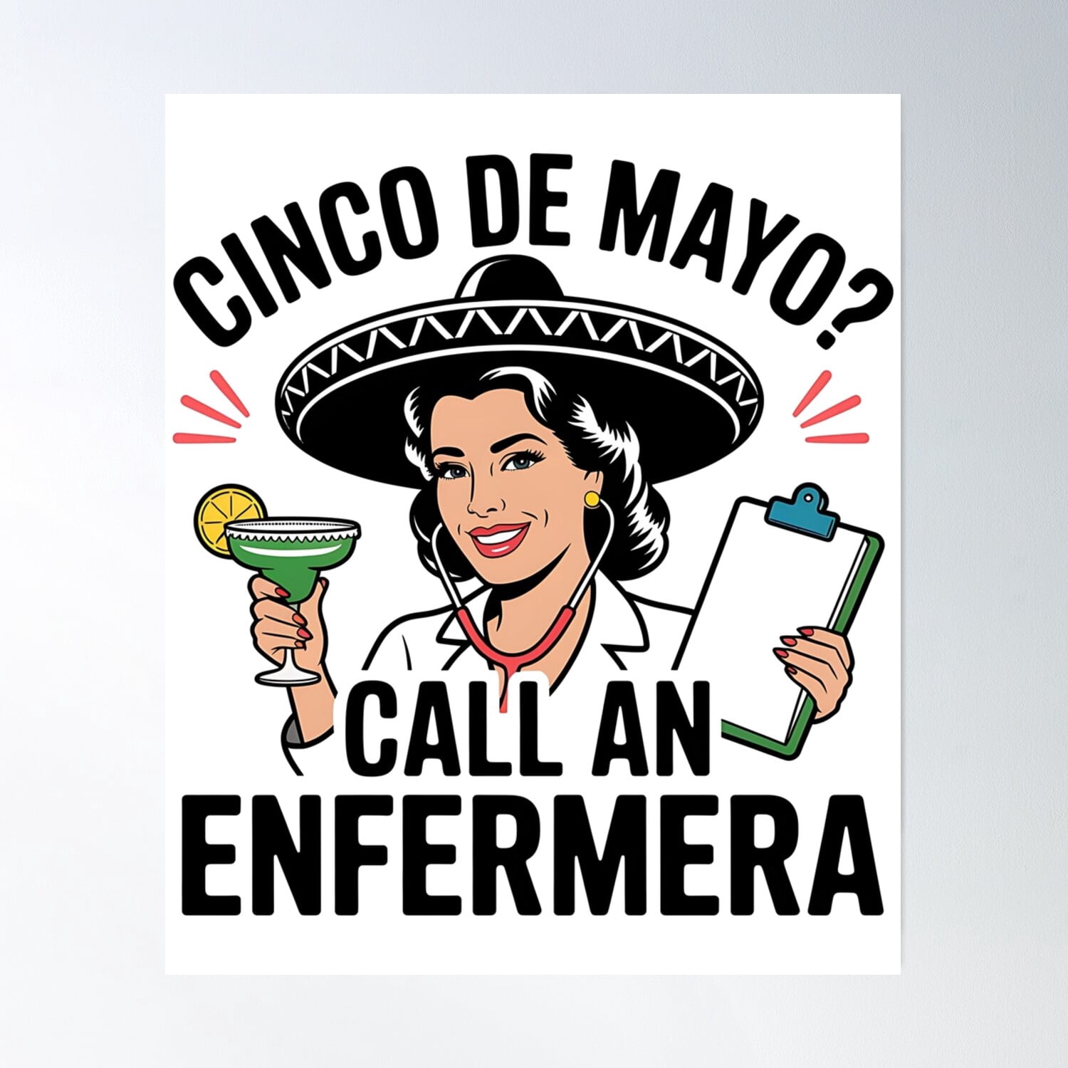 Cinco De Mayo Nurse – Call An Enfermera Funny Retro Design Poster Wall ...