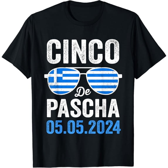 Cinco De Pascha Greece Flag Funny Greek Easter Cinco de Mayo T-Shirt ...