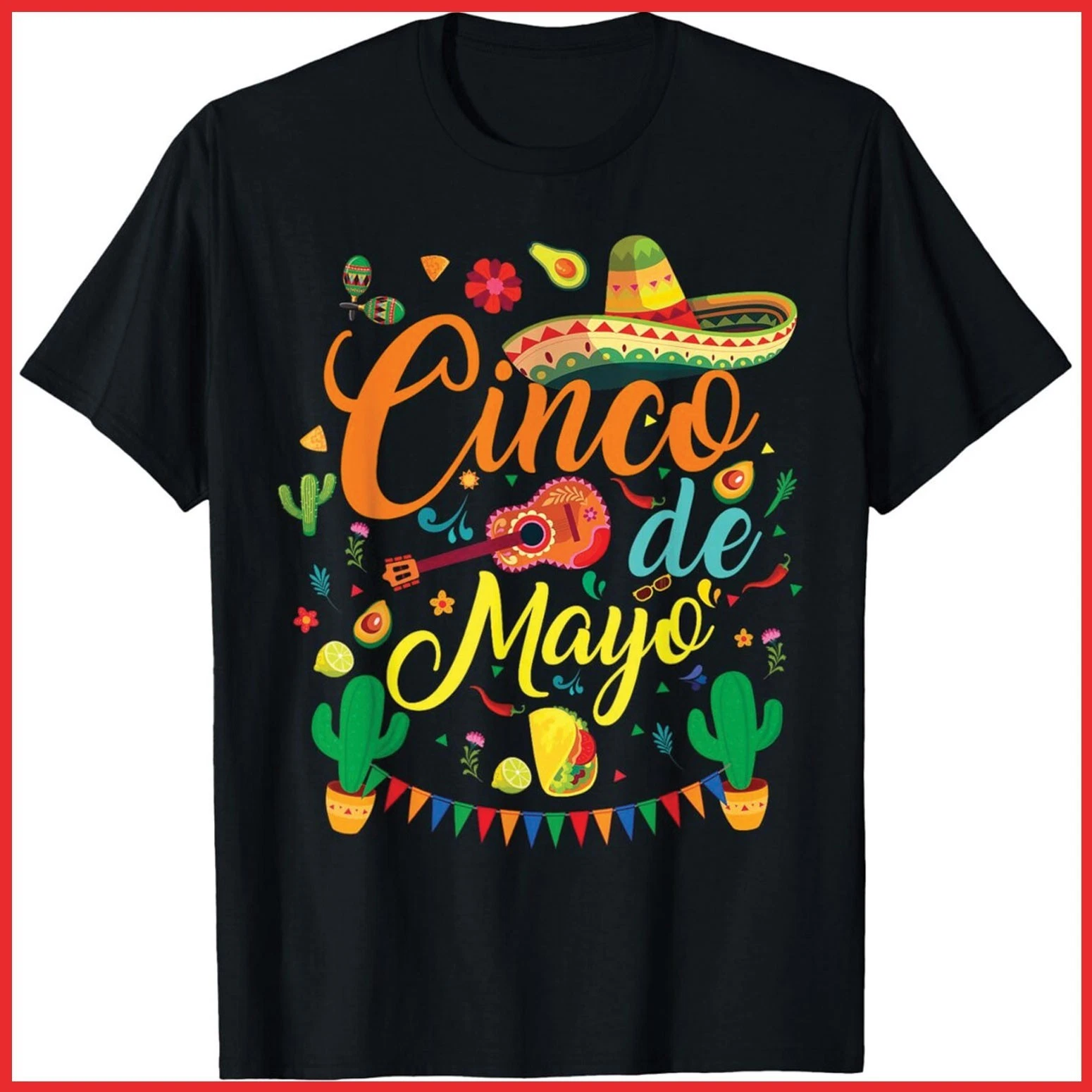 Cinco de Mayo Funny Mexican Fiesta Party Graphic Unisex T-Shirt S-5XL ...