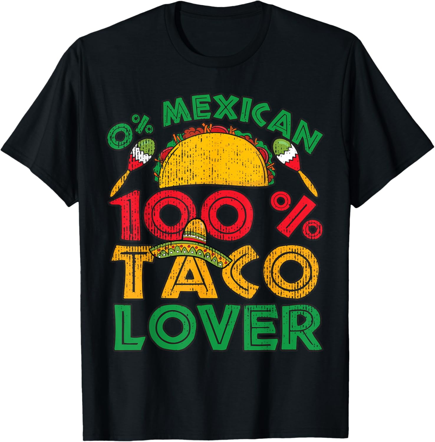 Cinco de Mayo Party Shirt 0% Mexican 100% Taco Lover Gift T-Shirt - Walmart.com