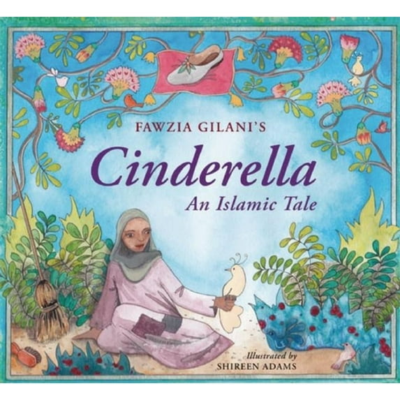 Cinderella: An Islamic Tale: An Islamic Tale (Hardcover) - Walmart.com