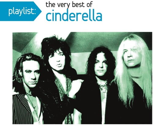 Cinderella - Playlist: The Very Best Of Cinderella - Music ...